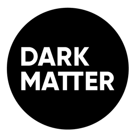 DARK MATTER | GetYourGuide Supplier