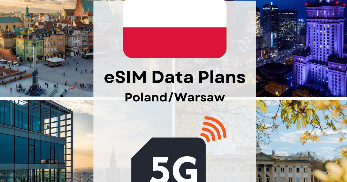 Warsaw : eSIM Internet Data Plan for Poland high-speed 4G/5G | GetYourGuide