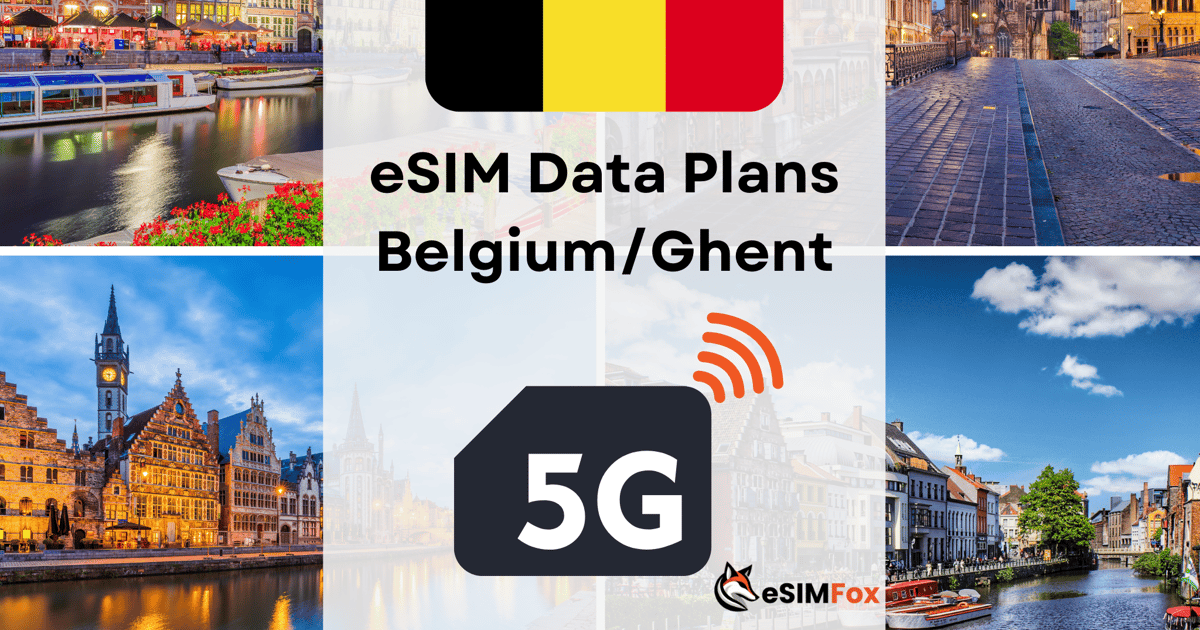 Ghent: eSIM Internet Data Plan for Belgium high-speed 4G/5G | GetYourGuide