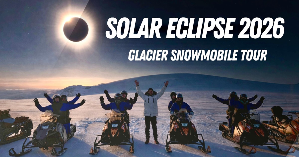 Reykjavik: Solar Eclipse Snowmobile Tour with Pickup | GetYourGuide