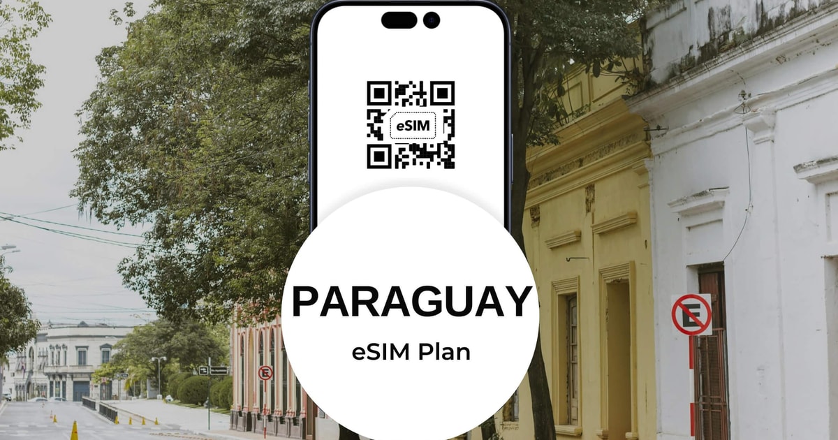 Paraguay : Seamless Connectivity with eSIM Data Plans | GetYourGuide