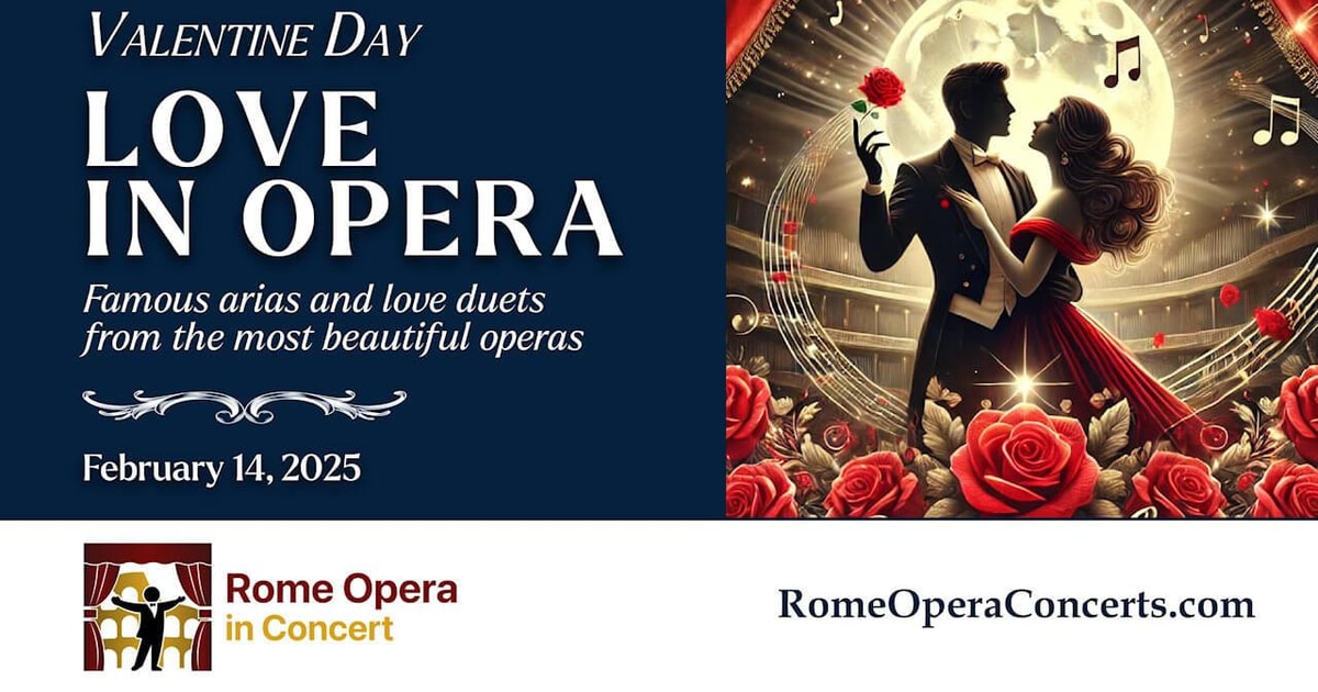 Rome: LOVE IN OPERA - Valentine Day Concert + Aperitif | GetYourGuide