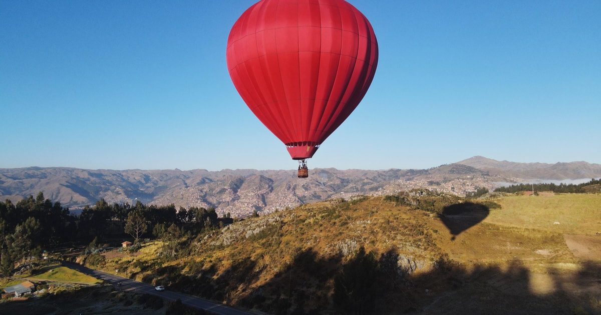 Plimbare cu balonul deasupra orașului Cusco | GetYourGuide
