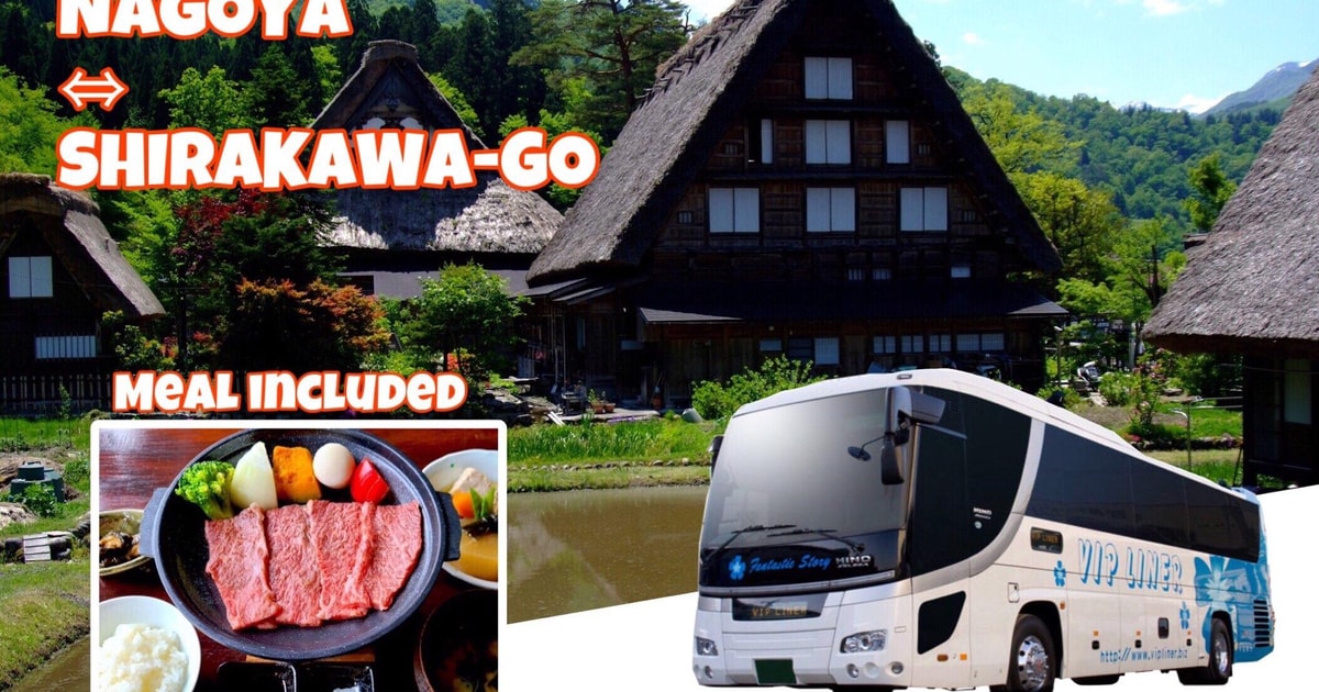 Round Way Bus from Nagoya to Shirakawa-go w/ Hida Beef Lunch | GetYourGuide