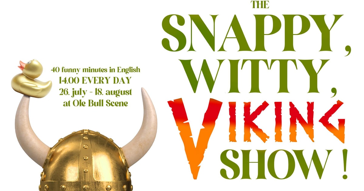 Bergen: The Snappy Witty Viking Show | GetYourGuide