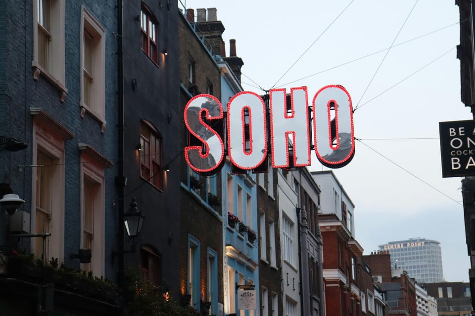 Bohemian London: A Soho Walking Tour | GetYourGuide