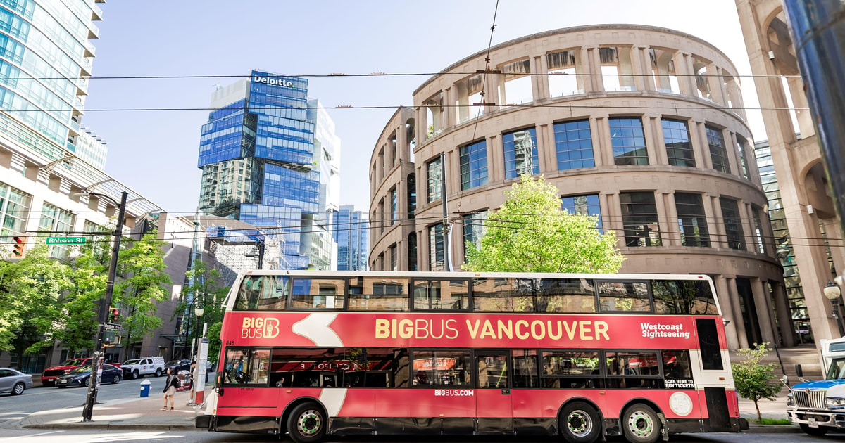 Vancouver: Big Bus Hop-on, Hop-off Tour by Double-Decker Bus | GetYourGuide