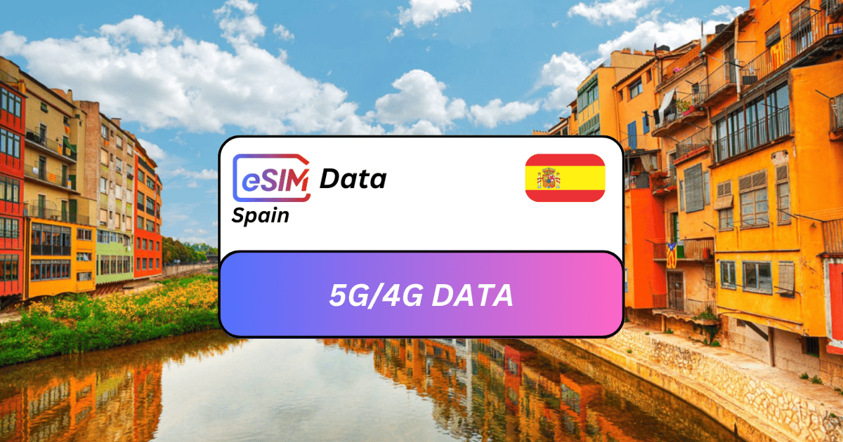 Fom Girona: Spain eSIM Roaming Data | GetYourGuide