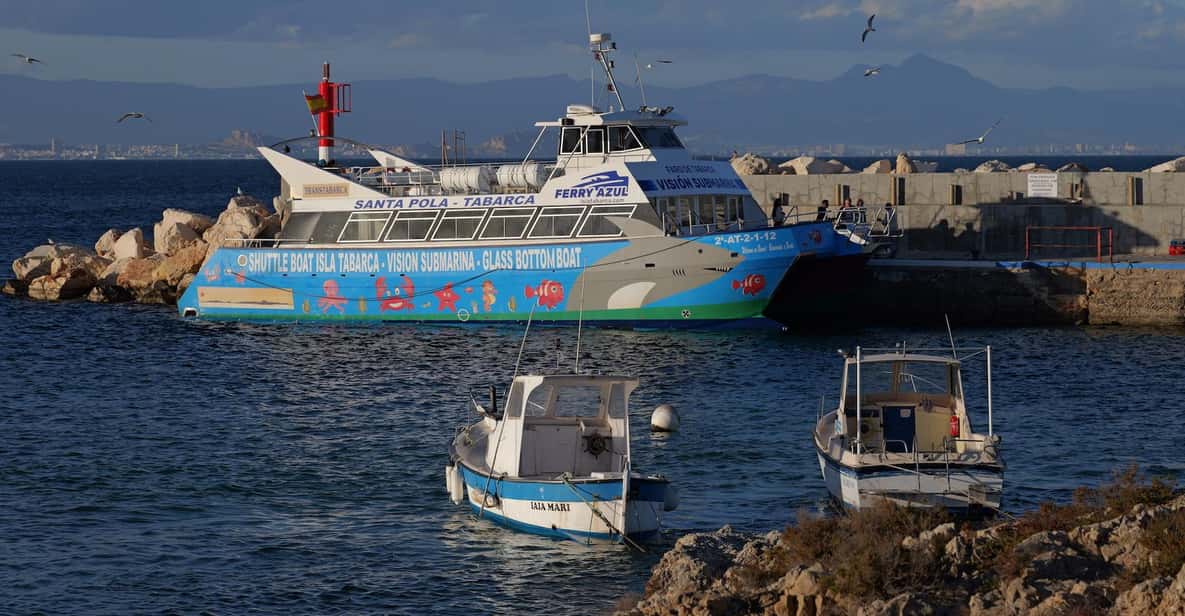Din Santa Pola: Bilet de feribot cu catamaranul spre insula Tabarca ...