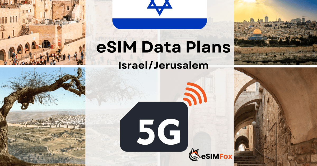 Jerusalem: eSIM Internet Data Plan for Isreal 4G/5G | GetYourGuide