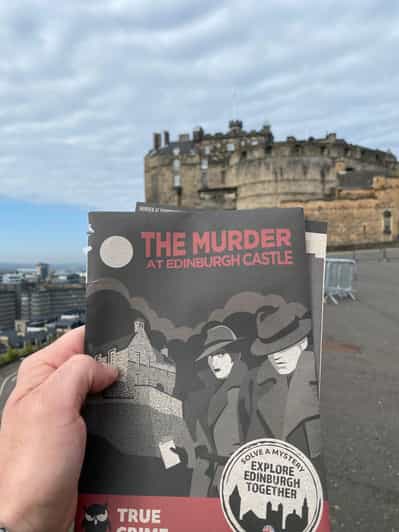 Edinburgh: Self-Guided Murder Mystery Tour by the Castle | GetYourGuide