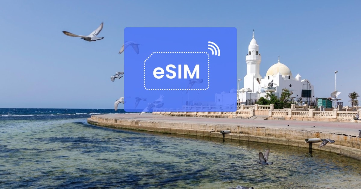 Jeddah: Saudi Arabia & Asia eSIM Roaming Mobile Data Plan | GetYourGuide