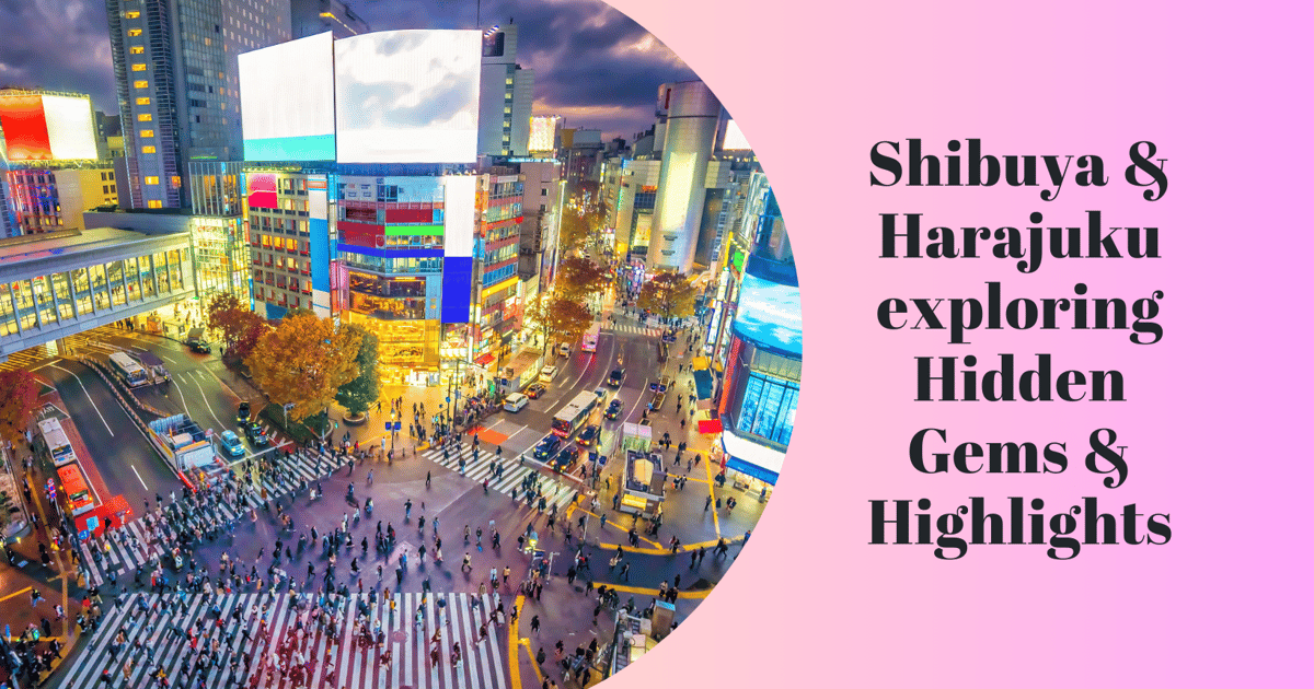 Shibuya & Harajuku exploring Hidden Gems & Highlights tour | GetYourGuide