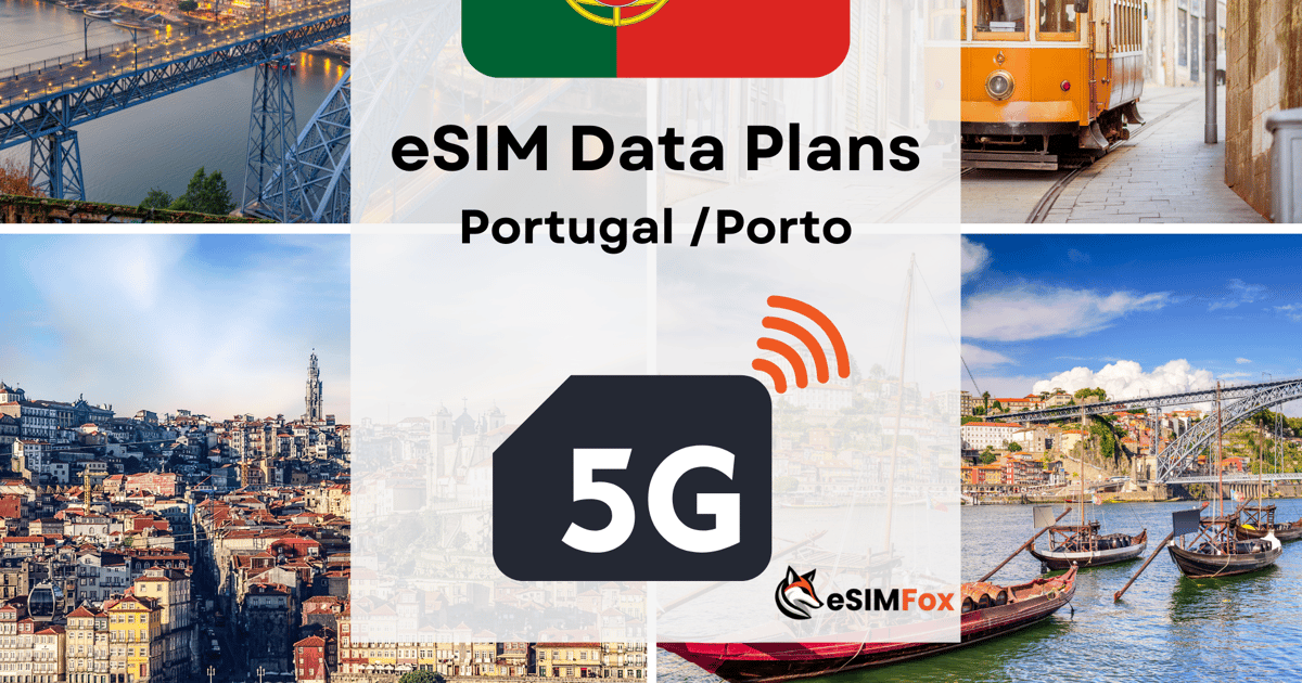 Porto :eSIM Internet Data Plan for Portugal high-speed 4G/5G | GetYourGuide