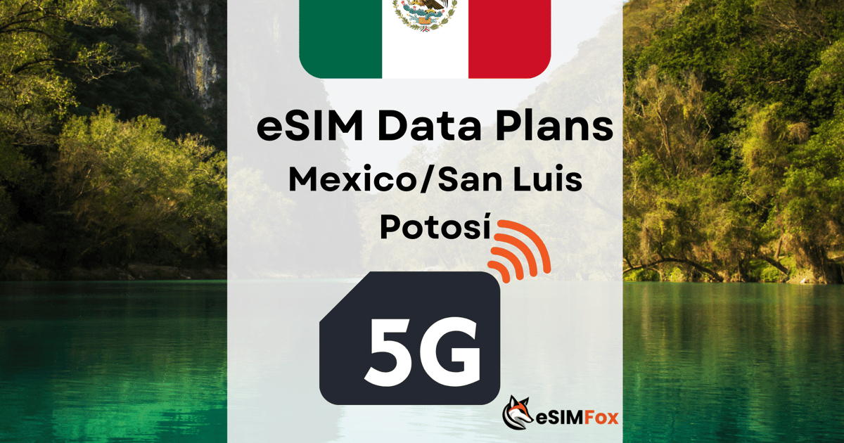 San Luis Potosí: eSIM Internet Data Plan for Mexico 4G/5G | GetYourGuide