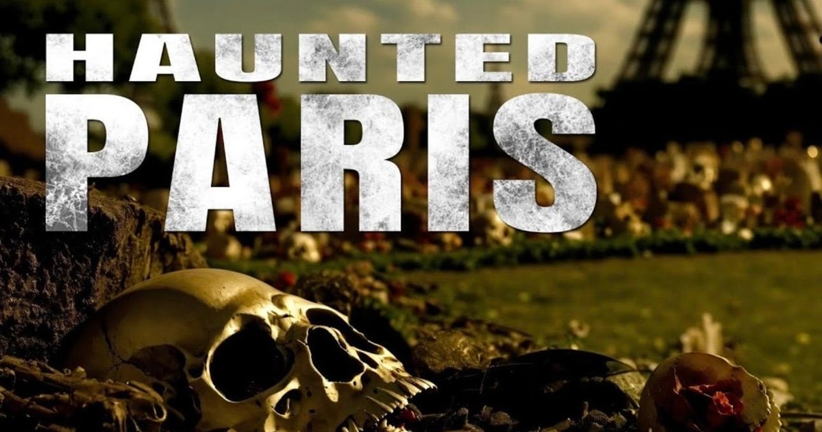 The Haunted Paris Experience | GetYourGuide