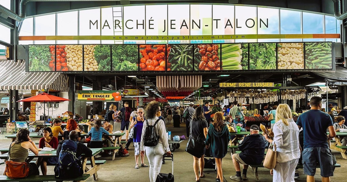 Montreal: Jean-Talon Market & Little Italy Highlights Tour | GetYourGuide