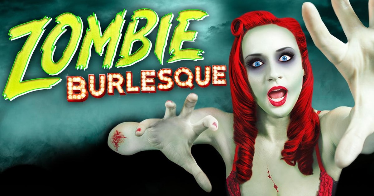 Las Vegas: Zombie Burlesque Comedy Musical Show Ticket | GetYourGuide