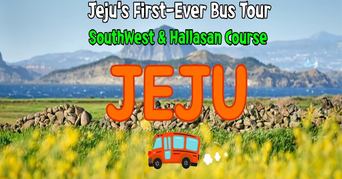 Jeju Island: Full-Day SouthWest Bus Tour with Entry Fees | GetYourGuide