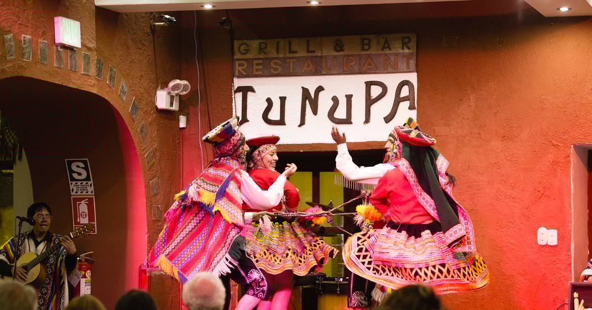 Cusco: Folkloric Andean Show & 5-Course Dinner at Tunupa | GetYourGuide