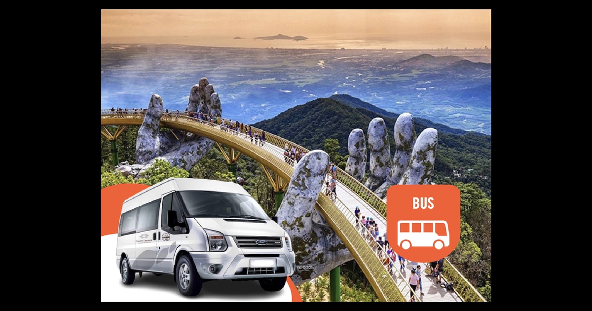 Hoi An: Return Shuttle Bus to Ba Na Hills & Golden Bridge | GetYourGuide