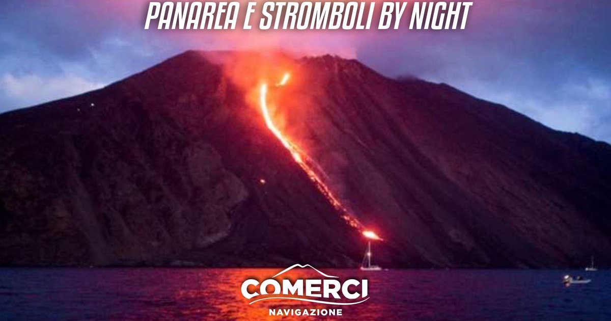 Из Тропеи: остров Панарея и вулкан Стромболи ночью | GetYourGuide