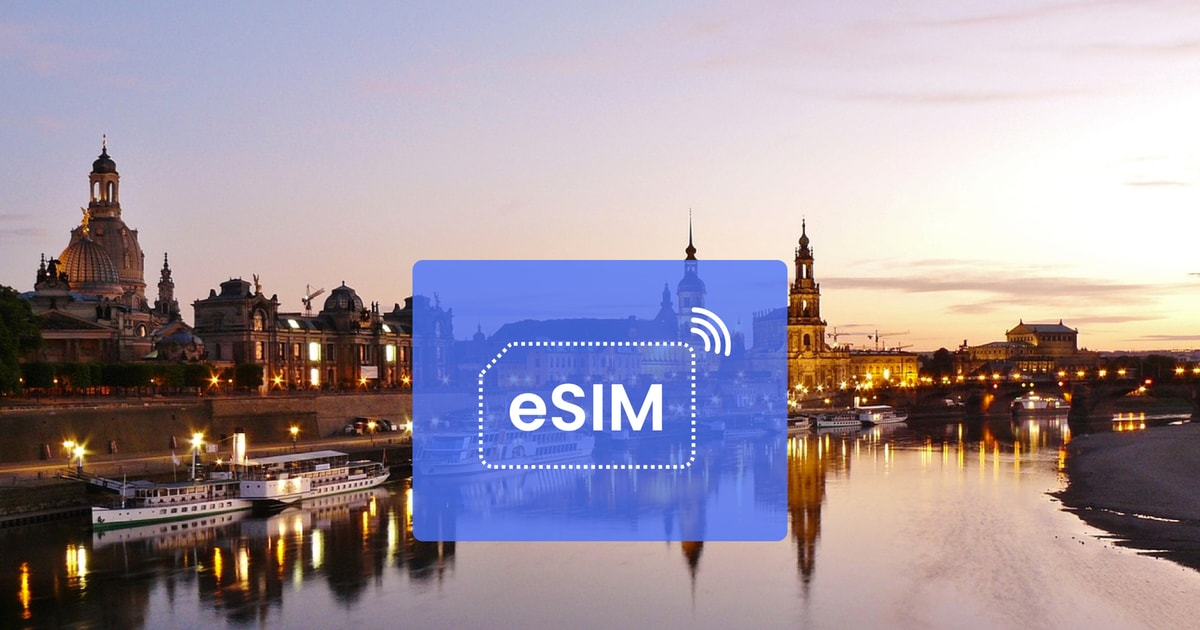 Dresden: Germany/ Europe eSIM Roaming Mobile Data Plan | GetYourGuide
