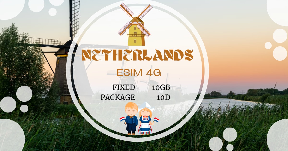 Netherlands: eSIM Mobile Data Plan - 10GB/10 days (QR code) | GetYourGuide