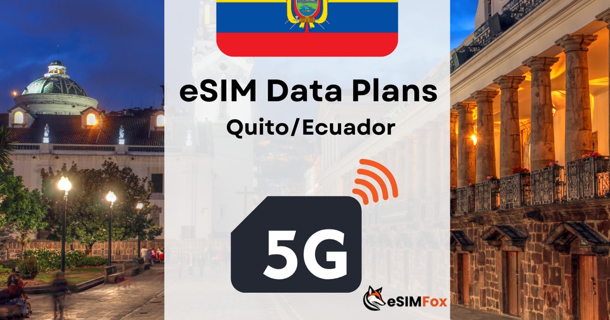Quito: eSIM Internet Data Plan for Ecuador high-speed | GetYourGuide