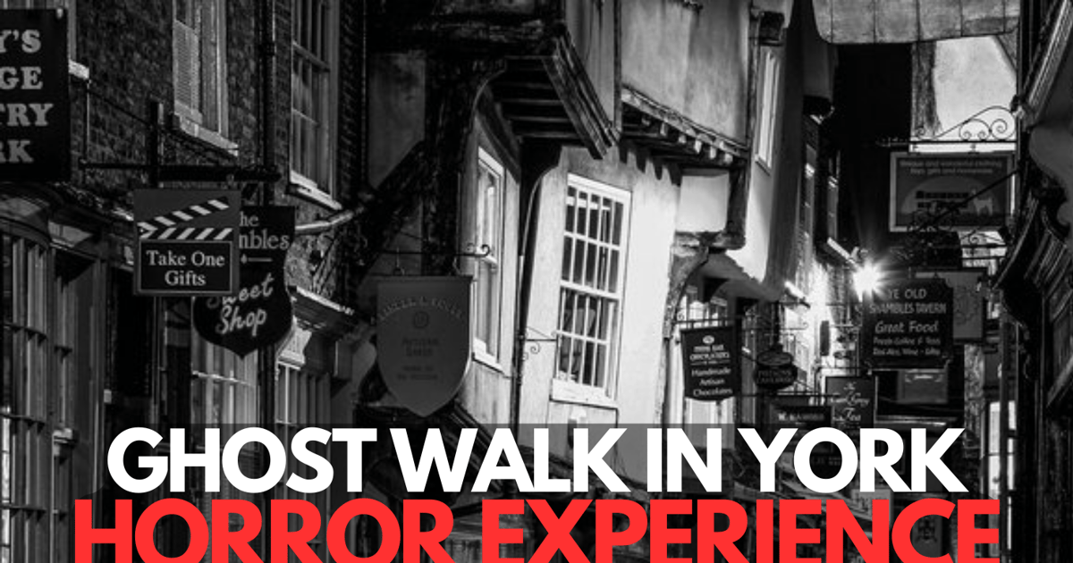 York: Scariest Immersive Ghost Walk - Horror Experience | GetYourGuide