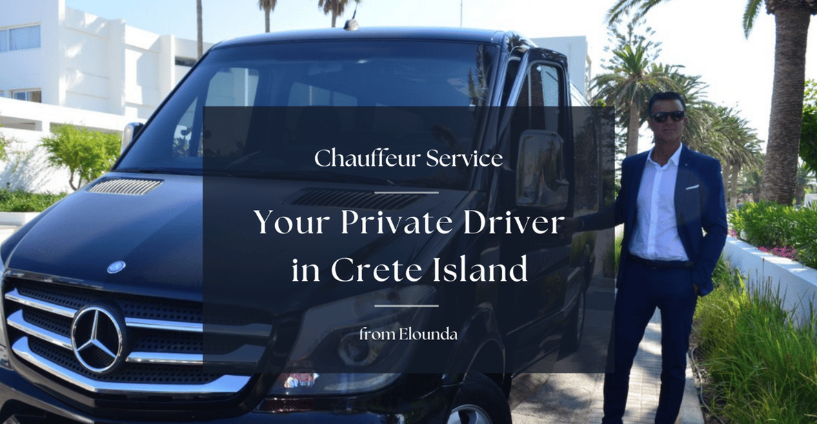 Private Driver & Chauffeur Service in Crete from Elounda | GetYourGuide