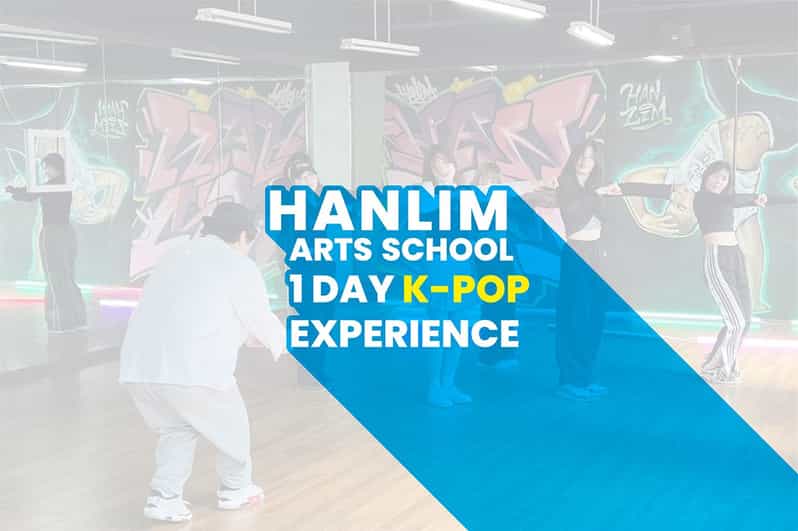 Hanlim Arts School K-POP 1-dagskursus | GetYourGuide
