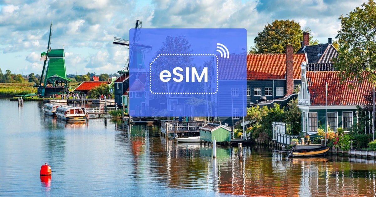 Amsterdam: Netherlands/ Europe eSIM Roaming Mobile Data Plan | GetYourGuide