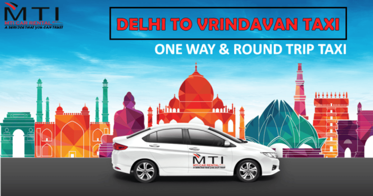 Delhi: Vrindavan Taxi Service with Optional Airport Pickup | GetYourGuide