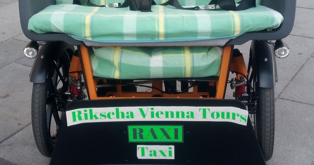 RAXI (electric rickshaw) big 3 hours panoramic tour Vienna | GetYourGuide