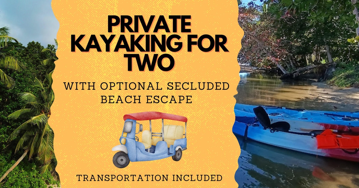 PRIVATE Kayak Escape for 2 with Tuk Tuk Ride & Beach Escape | GetYourGuide