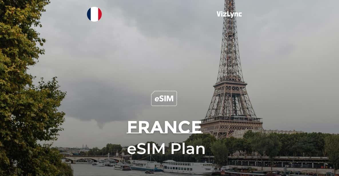 France Travel eSIM Plan with Unlimited EU Calls and Data | GetYourGuide