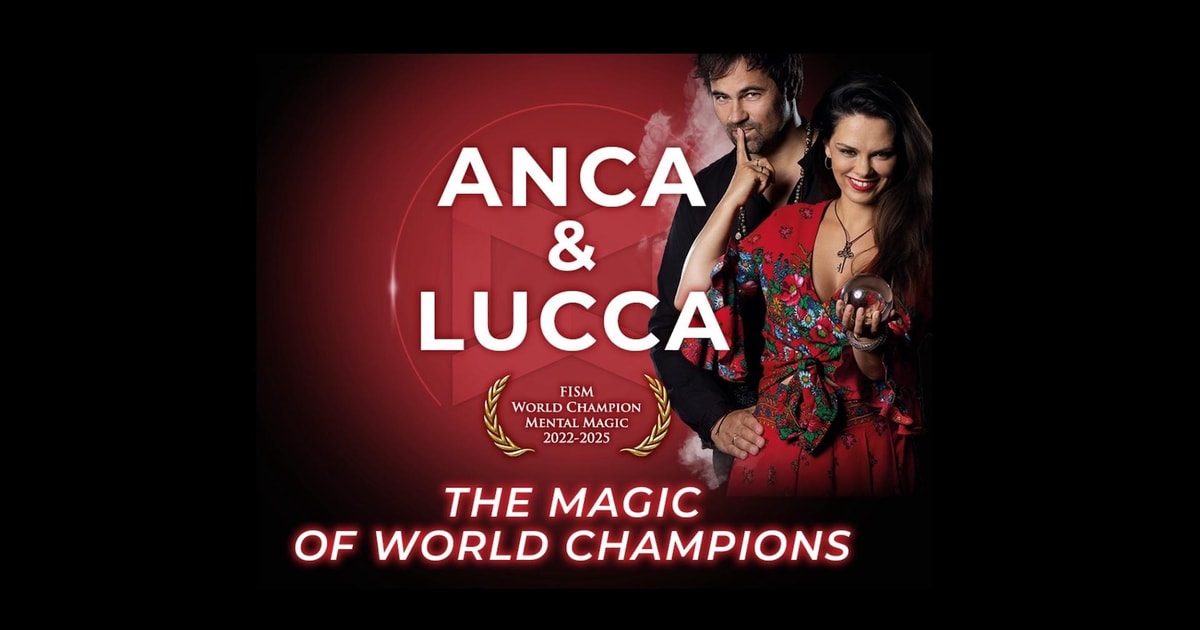 Magic World Anca & Lucca - The Magic of World Champions | GetYourGuide