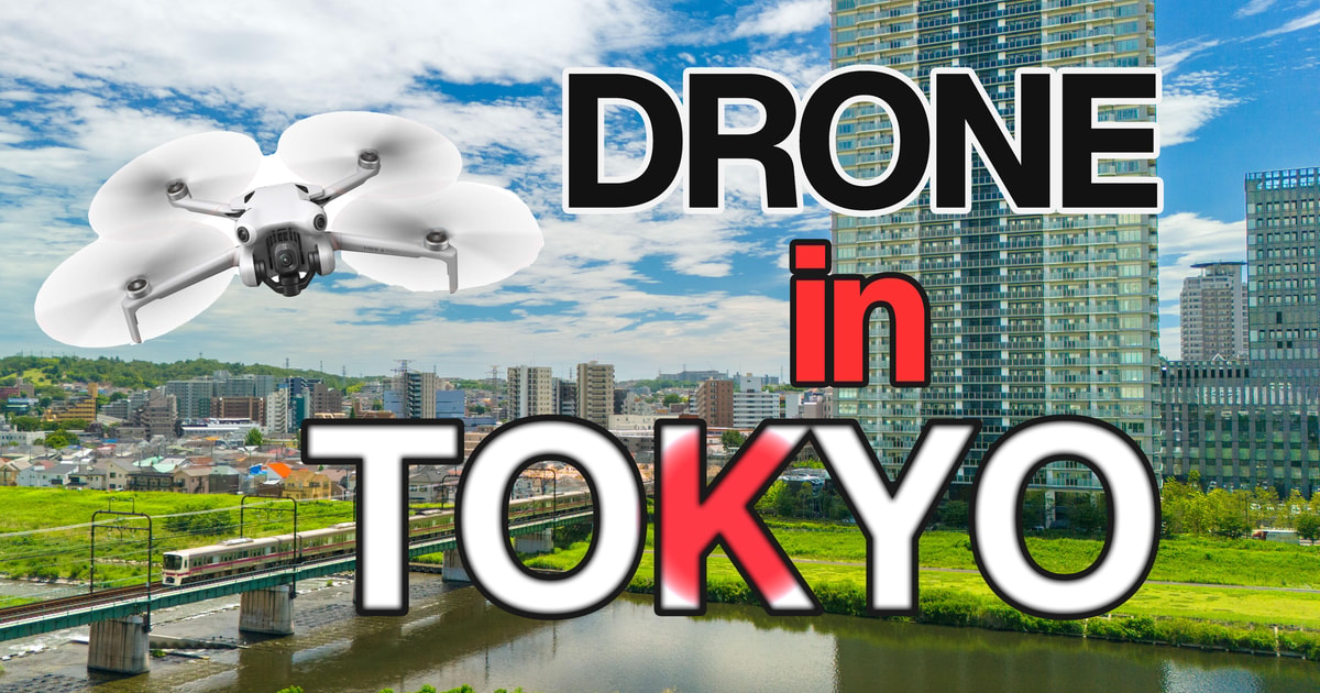 Tokyo: Drone Flying Experience with Instruction | GetYourGuide