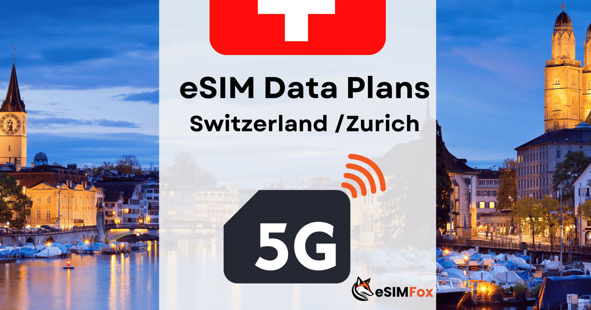 Zurich :eSIM Internet Data Plan Switzerland high-speed 4G/5G | GetYourGuide