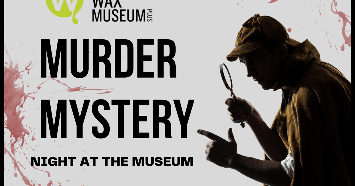 Dublin: Murder Mystery at the National Wax Museum | GetYourGuide