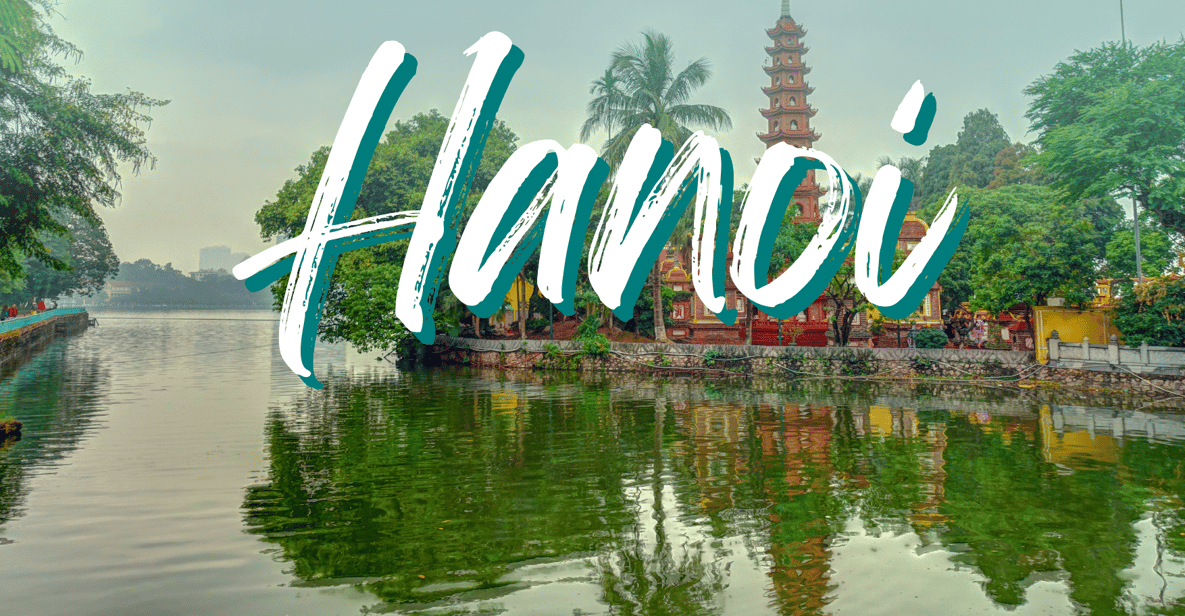 Paquete 2: Tour de la ciudad de Hanoi | GetYourGuide