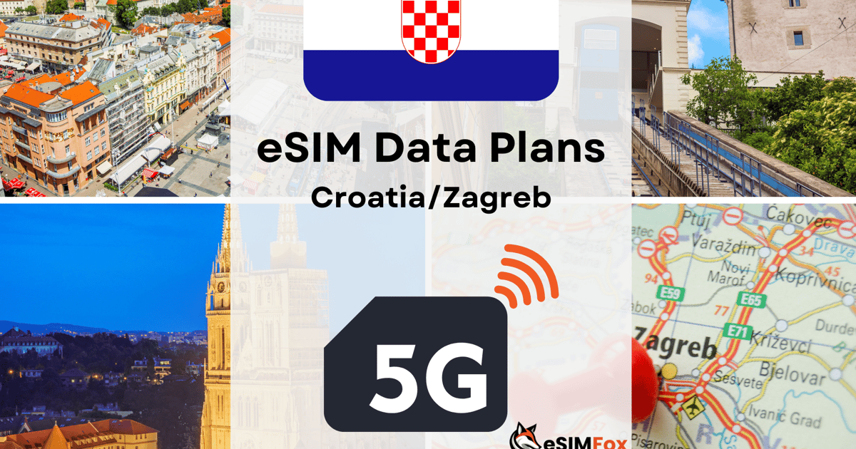 Zagreb: Plan de datos de Internet eSIM para Croacia 4G/5G de alta velocidad | GetYourGuide