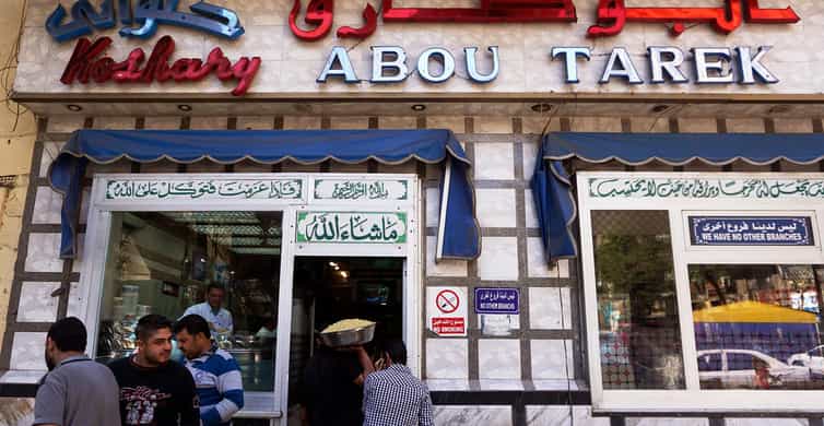 Food Tour To Koshary Abou Tarek Restaurant From Cairo | GetYourGuide