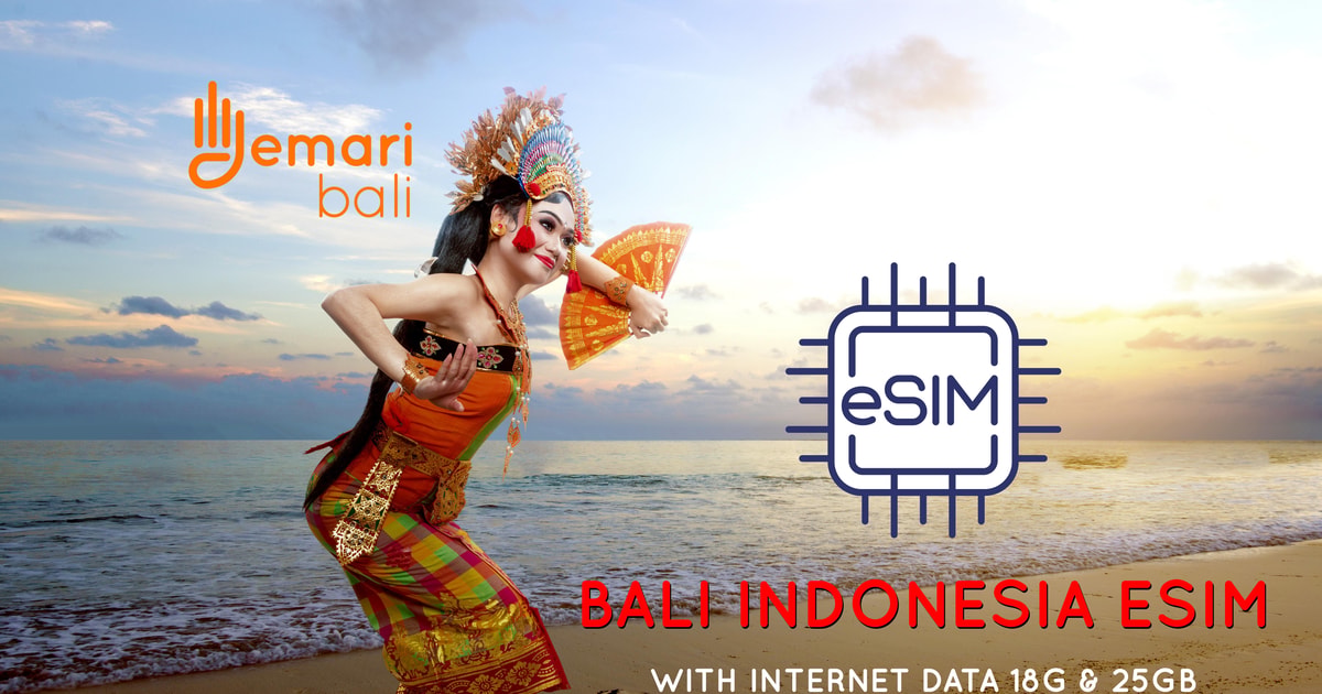 Bali Indonesia eSIM Telkomsel With Data 24 GB Or 25 GB | GetYourGuide