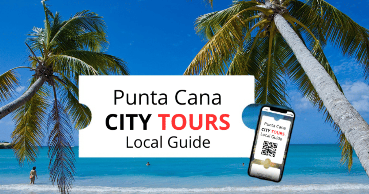 Punta Cana in einem Tag Geführte Sightseeingtour | GetYourGuide