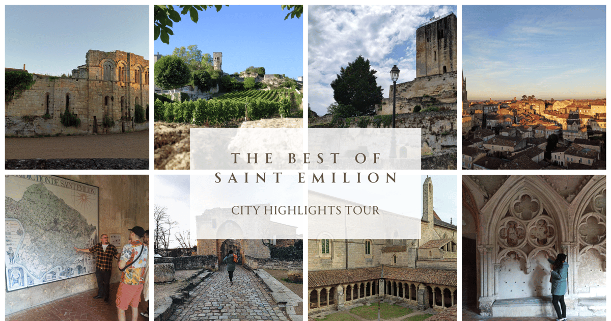 The Best Of Saint Emilion (Private Highlights Tour) | GetYourGuide