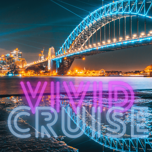 Weekend Night - Time VIVID Boat Cruise - 90 minutes | GetYourGuide