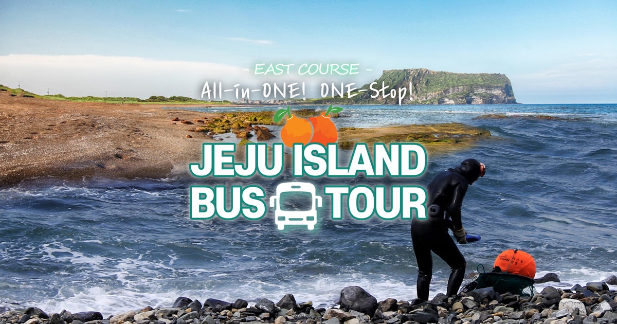 Jeju Island: Full-Day East Jeju Bus Tour with Entry Fees | GetYourGuide