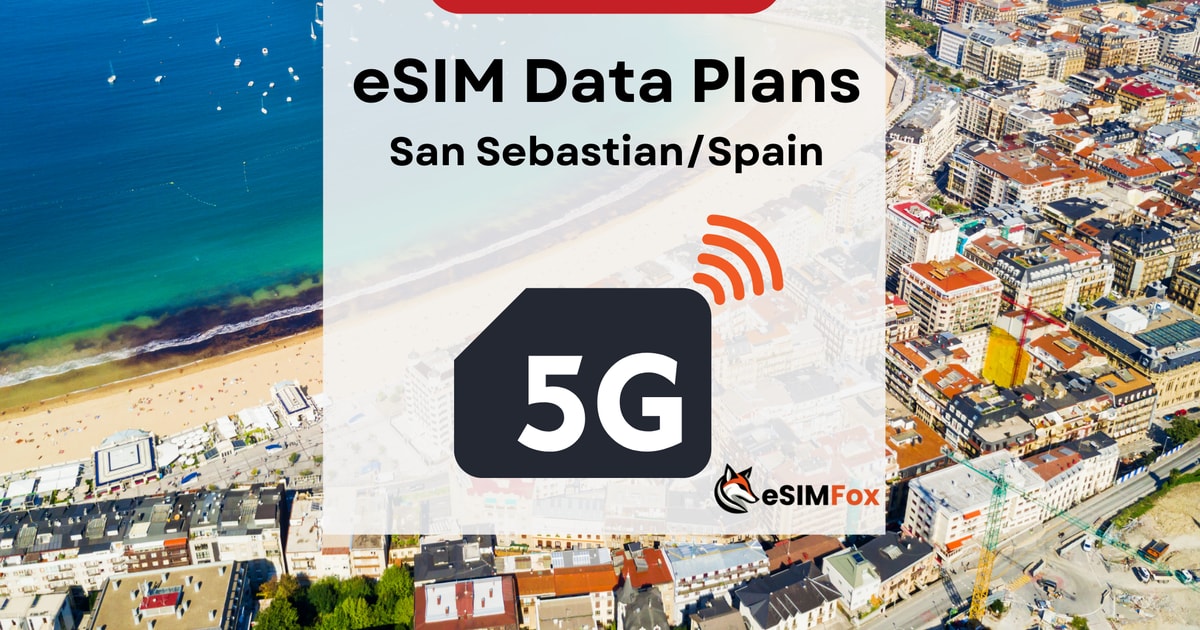 San Sebastián: Plan de datos de Internet eSIM para España 4G/5G | GetYourGuide